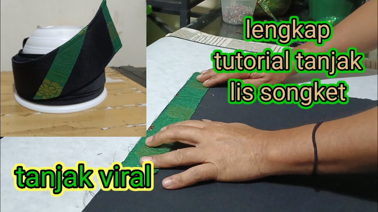 lengkap, tutorial tanjak lis songket #tanjakviral - YouTube