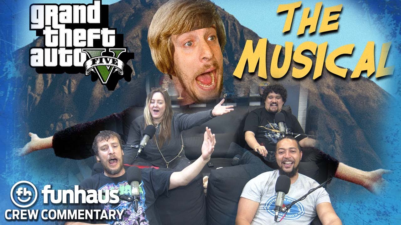 Crew Commentary: Grand Theft Auto: The Musical! - YouTube