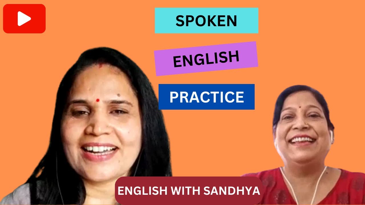 Spoken English Practice || English with Sandhya - YouTube