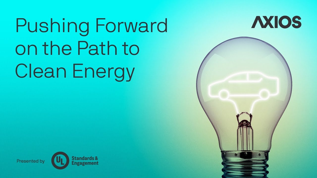 Pushing Forward on the Path to Clean Energy - YouTube