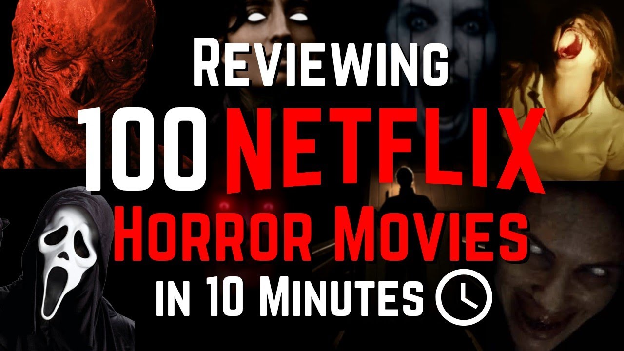 100 Netflix Horror Movies in 10 Minutes - YouTube