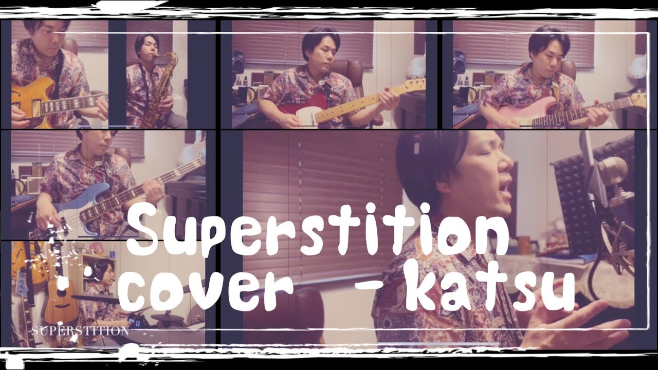 Stevie Wonder - Superstition[cover-Katsu] - YouTube