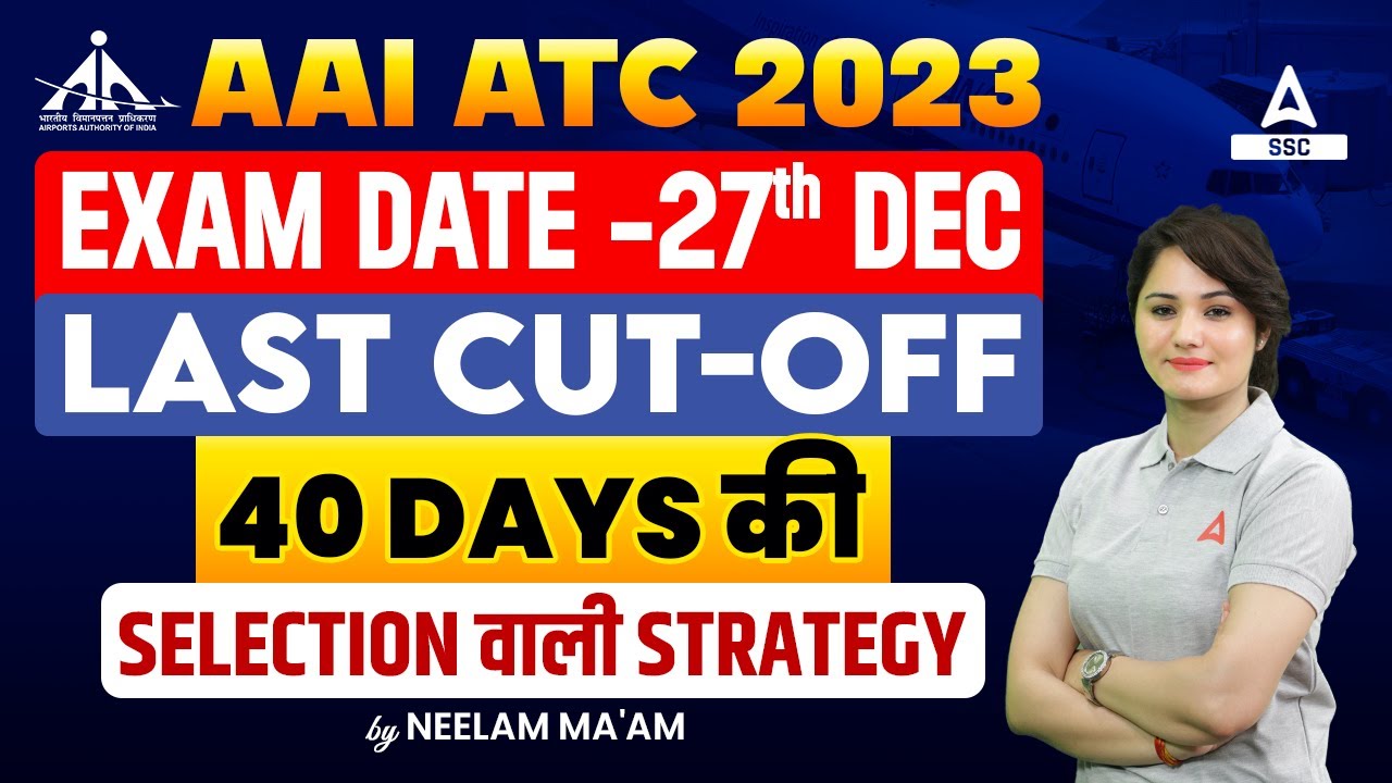 AAI ATC Preparation Strategy 2023 | AAI ATC Previous Year Cut Off | By ...