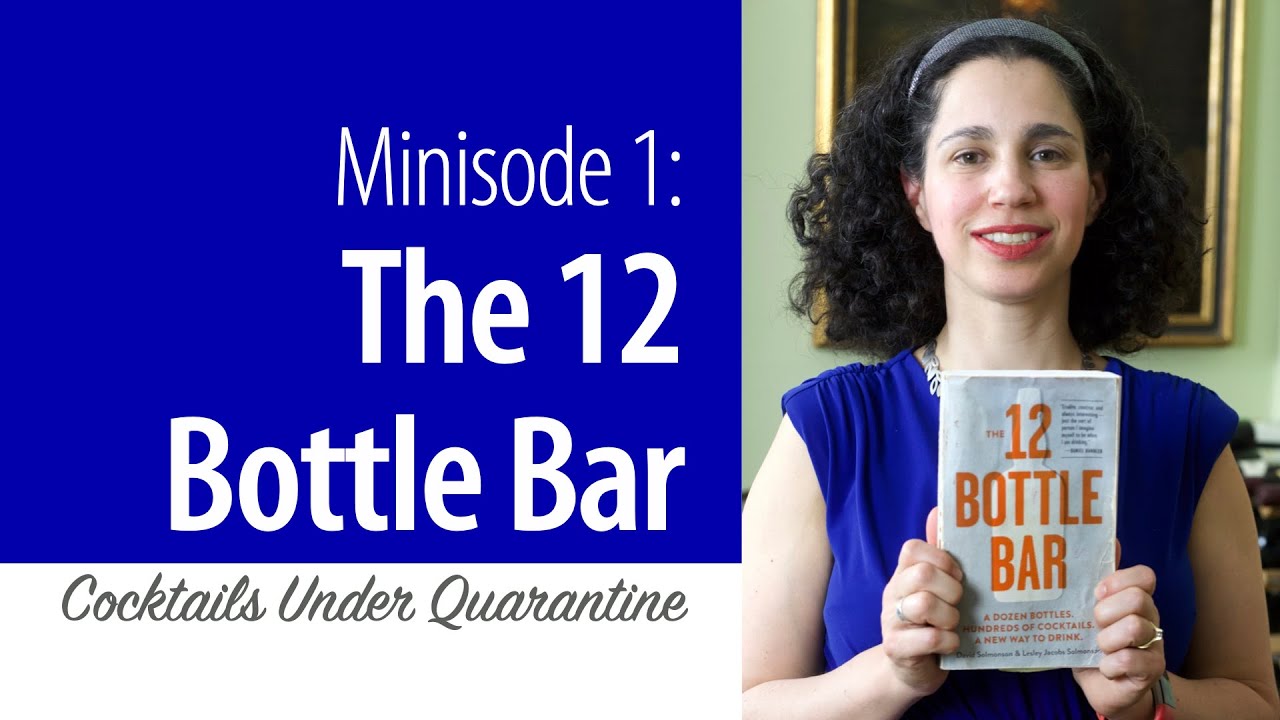 The 12 Bottle Bar is a great intro to mixing cocktails - YouTube