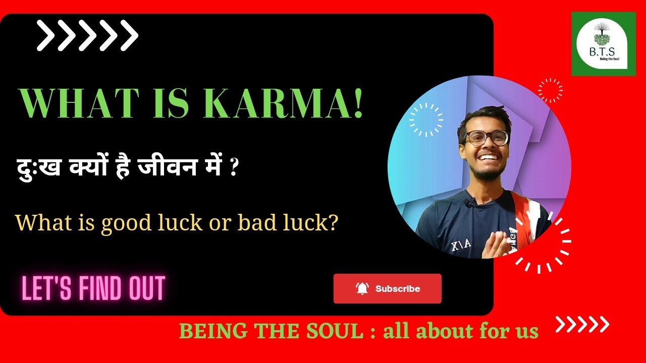 WHAT IS KARMA? GOOD LUCK & BAD LUCK! जीवन में दुःख क्यों है? LAW OF ...