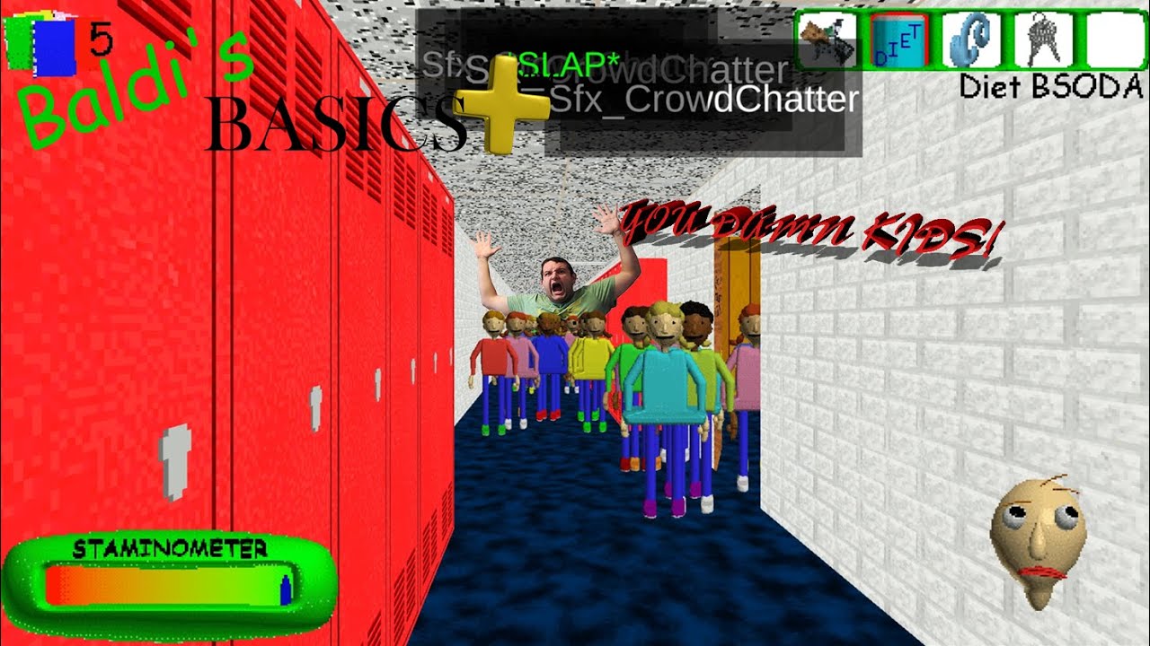 YOU DAMN KIDS! [Baldi's Basics Plus] Short Gameplay - YouTube