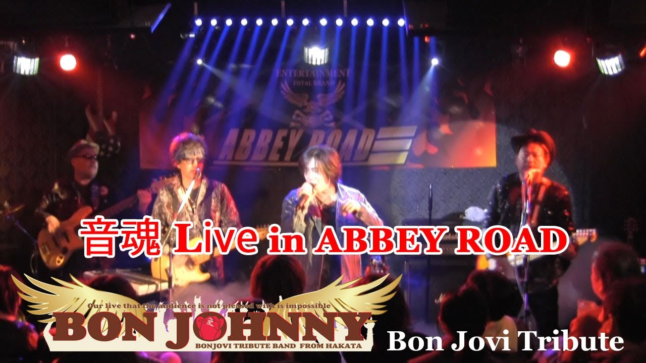 BON JOHNNY (Bon Jovi Tribute) @OTODAMA LIVE in ABBEY ROAD - YouTube