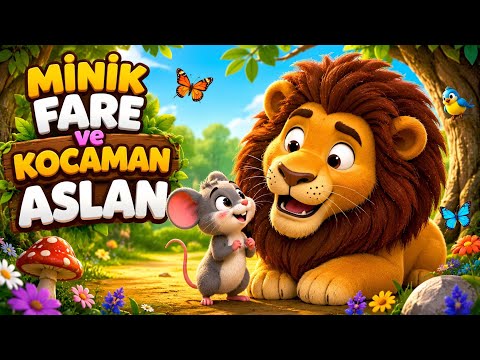 Aslan ve Fare Masalı 🦁🐭 | Minik Fare ve Kocaman Aslan | Eğitici Çocuk Şarkısı