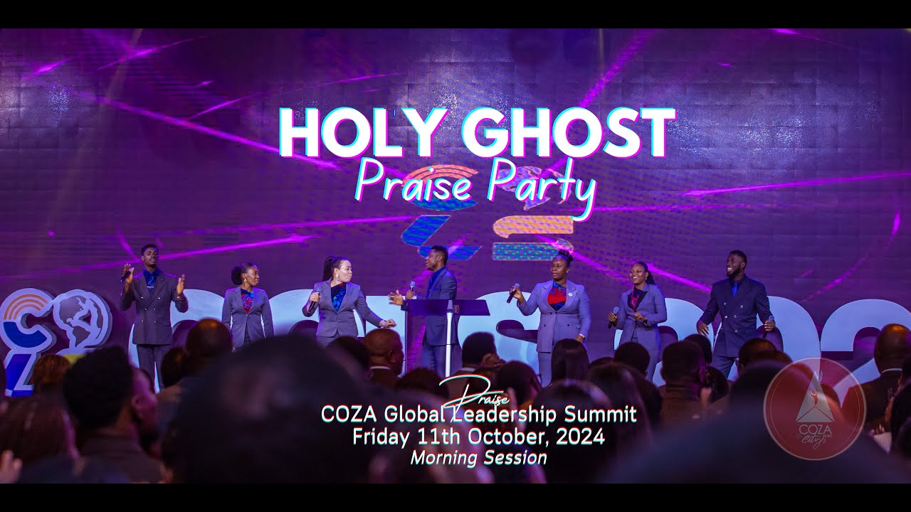 Holy Ghost Praise Party | with COZA City Music | @#COZA Global ...