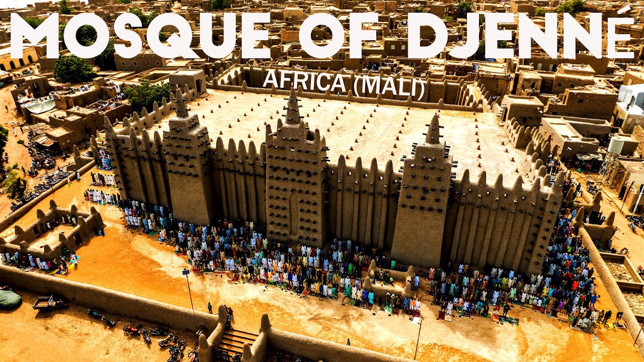 Djenné Mali Mosque : The largest adobe mosque in the world, which is ...