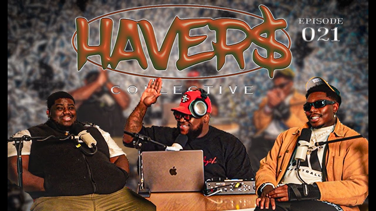 HAVER$ Podcast #ep021 "Welcome Back HAVER$! New Years EP, Time to Lock ...
