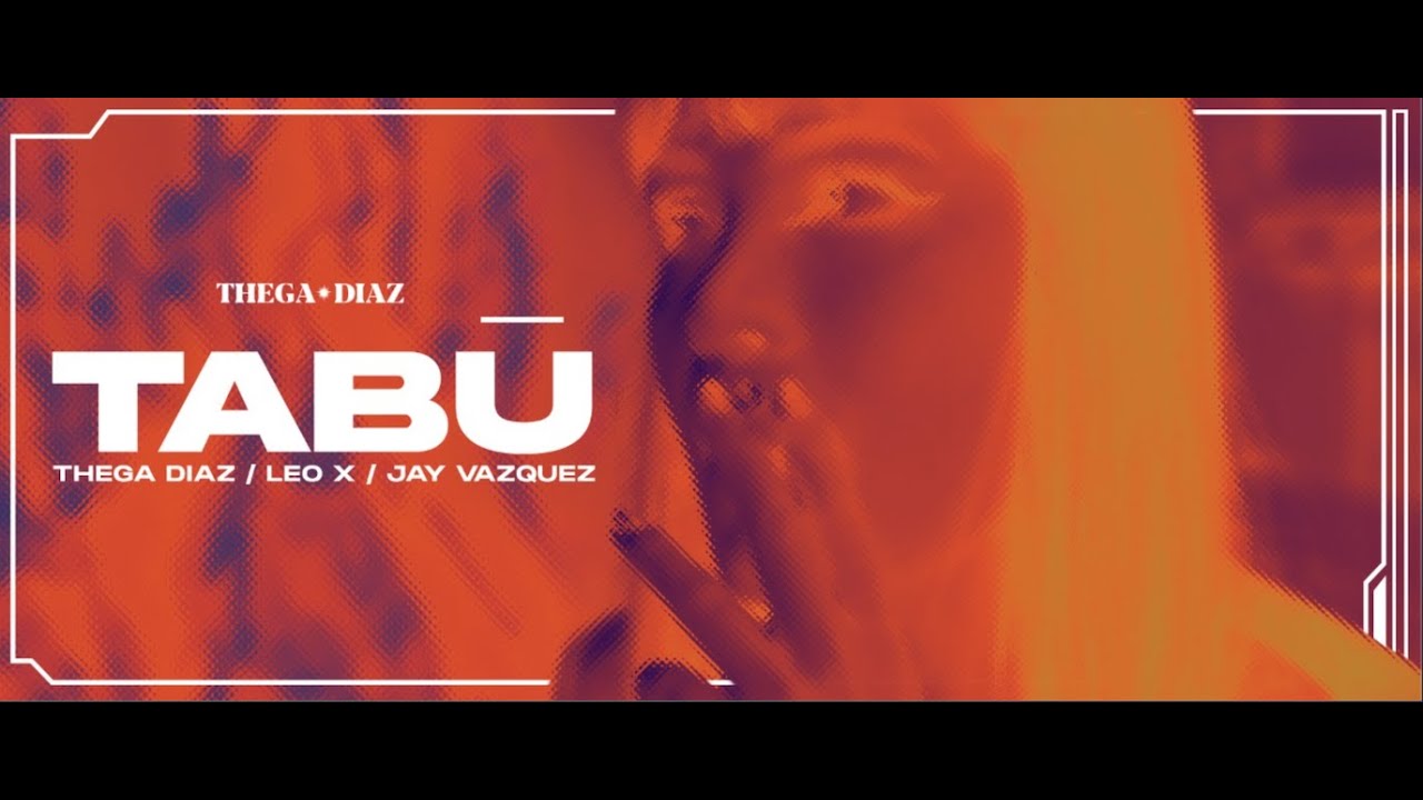 THEGA DIAZ - Tabú Ft. Leo X, Jay Vazquez - YouTube