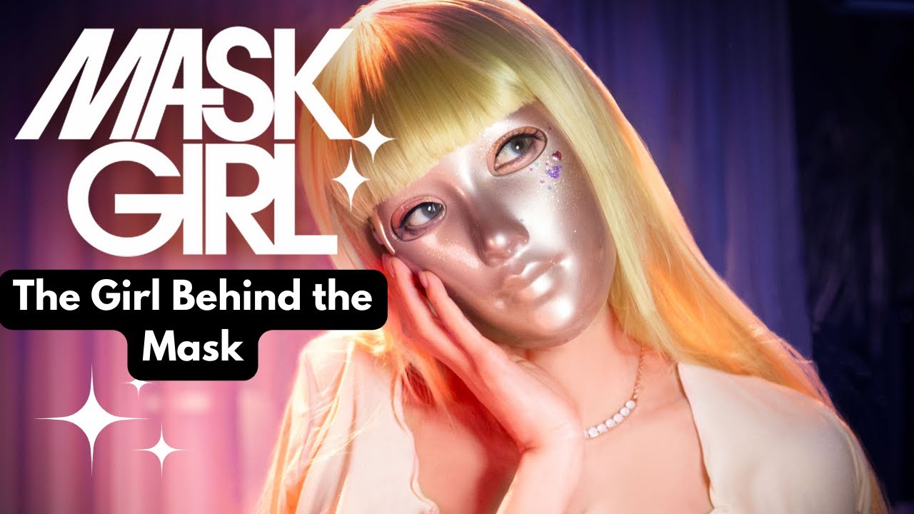 The Girl Behind The Mask Mask Girl Fun Facts Youtube