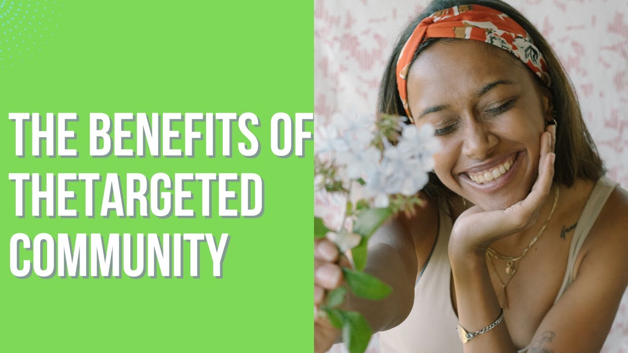 The Benefits of The Targeted Community Targeted Individuals ...