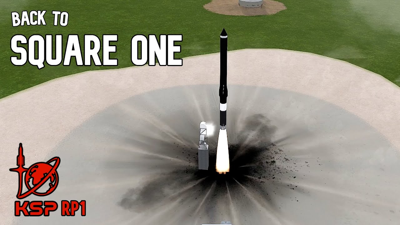 Square One - Kerbal Space Program Realistic Progression #1 - YouTube