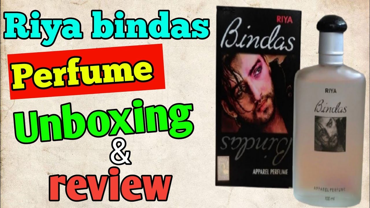 Riya bindas perfume | neelamrkd - YouTube