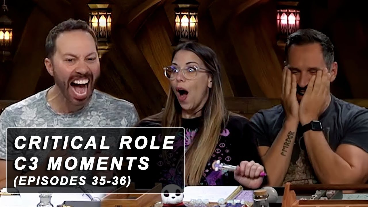 Critical Role Campaign 3 Moments | Episodes 35-36 - YouTube