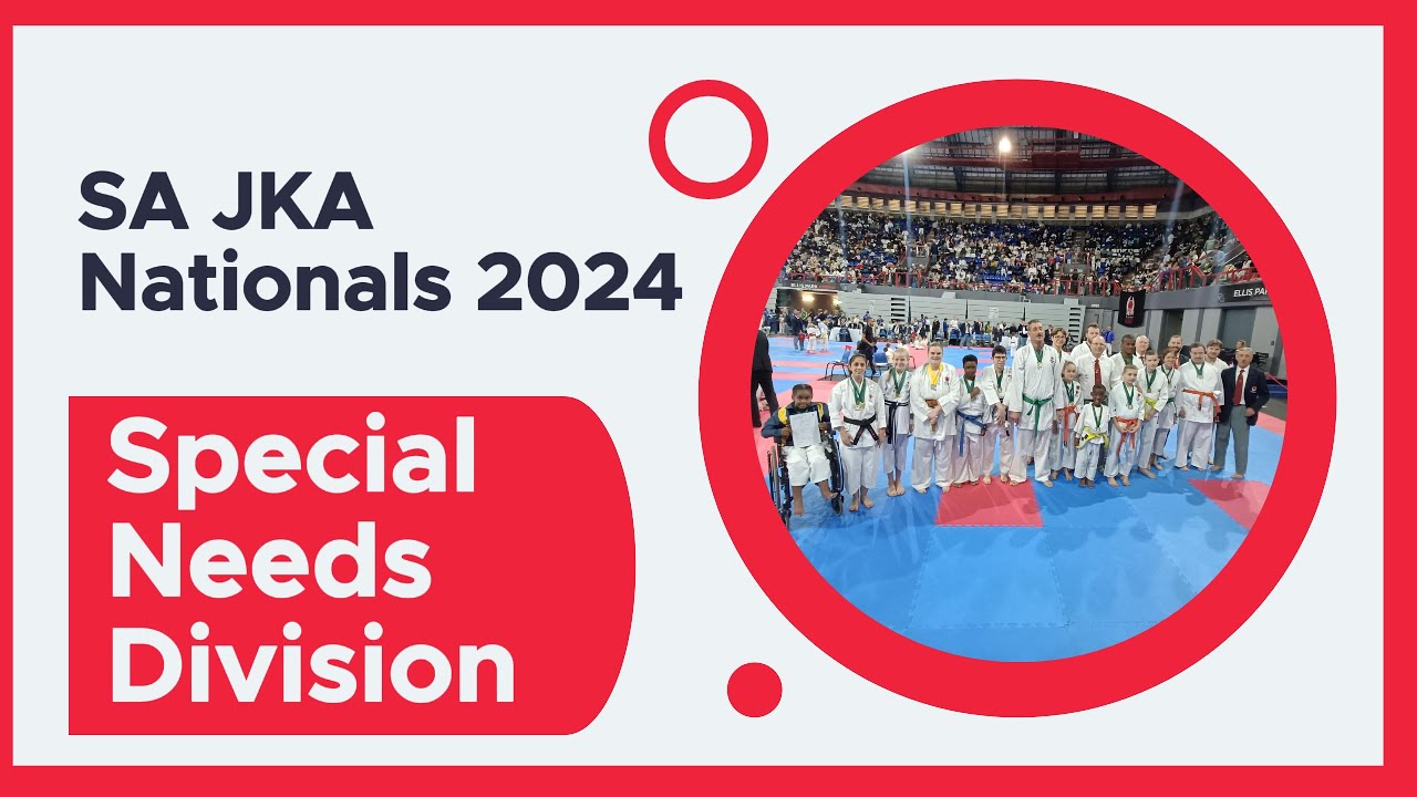 SA JKA National Championships 2024 - Special Needs - YouTube