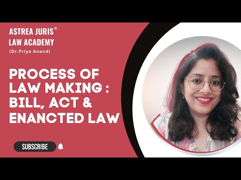 PROCESS OF LAW MAKING : BILL , ACT & ENANCTED LAW - YouTube
