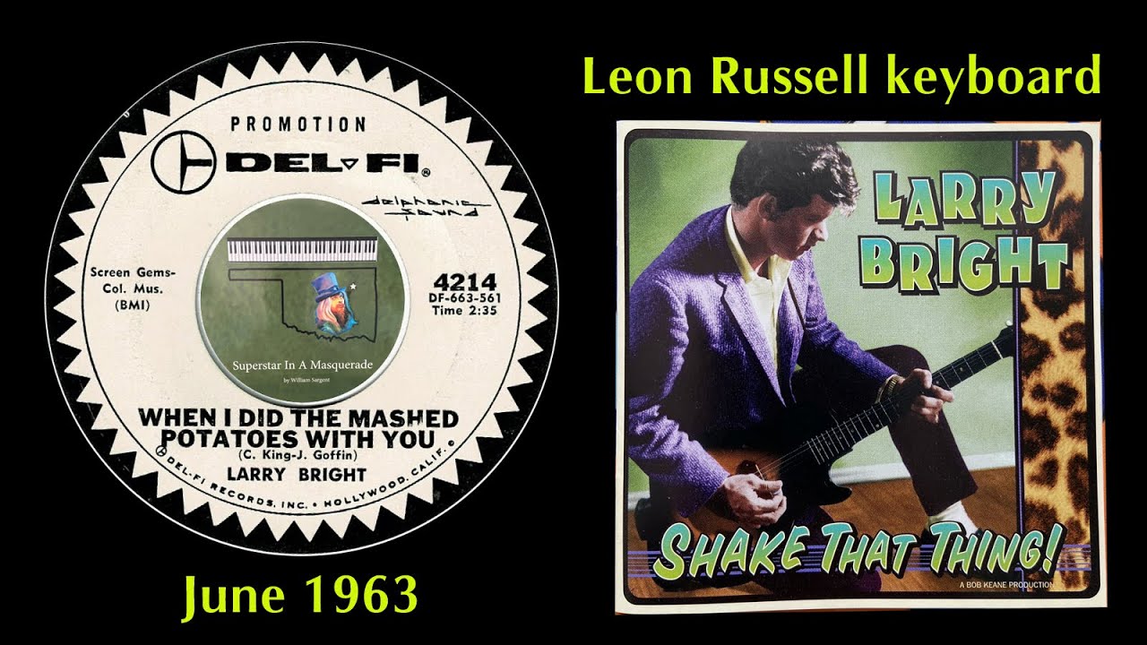 Larry Bright "When I Did The Mashed Potatoes With You" 1963 Leon ...