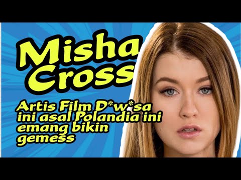 Artis Film D*w*sa Polandia ini bikin gemes | Misha Cross