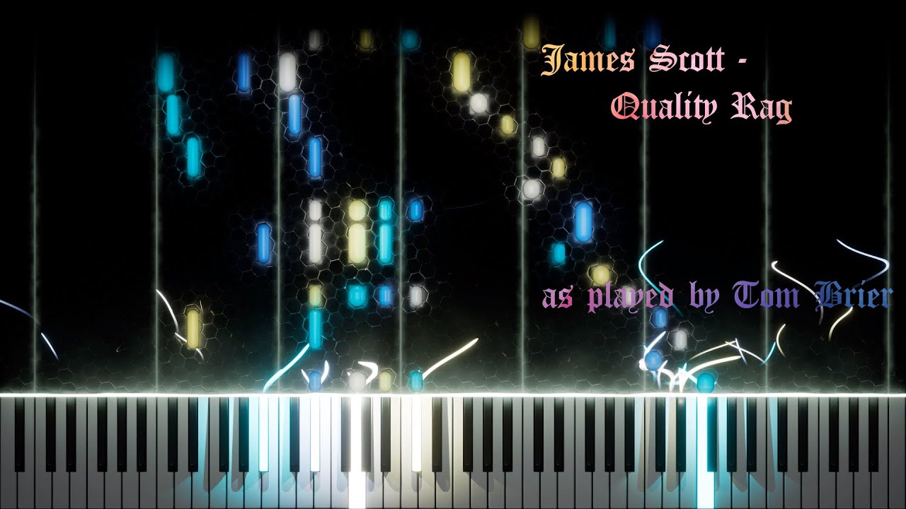 James Scott - Quality Rag (as played by Tom Brier) - YouTube