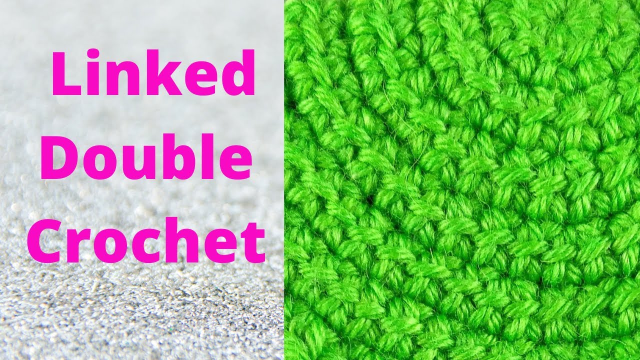 How to Crochet Linked Double Crochet | Linked dc crochet - YouTube