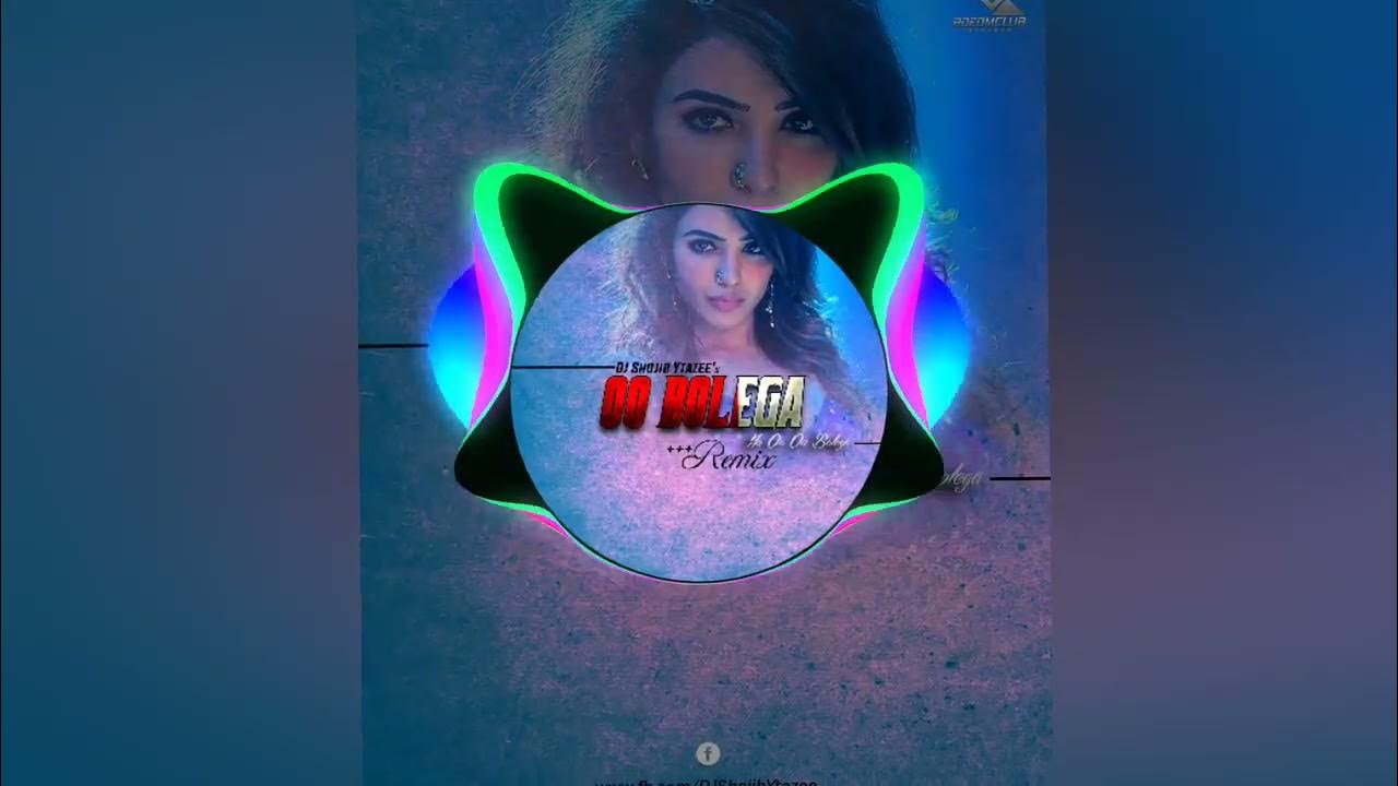 Oo Bolega Ya Oo Oo Bolega Remix Dj Shojib Ytazee - YouTube Music
