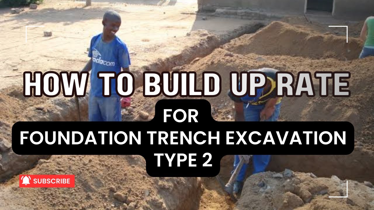 HOW TO BUILD UP RATE FOR FOUNDATION TRENCH EXCAVATION TYPE 2 | 2M DEEP ...