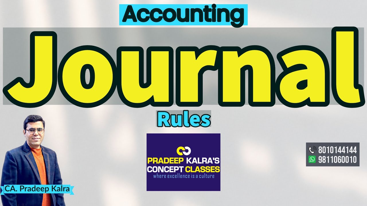 Rules of Making Journal Entries | Traditional Approach | Modern ...