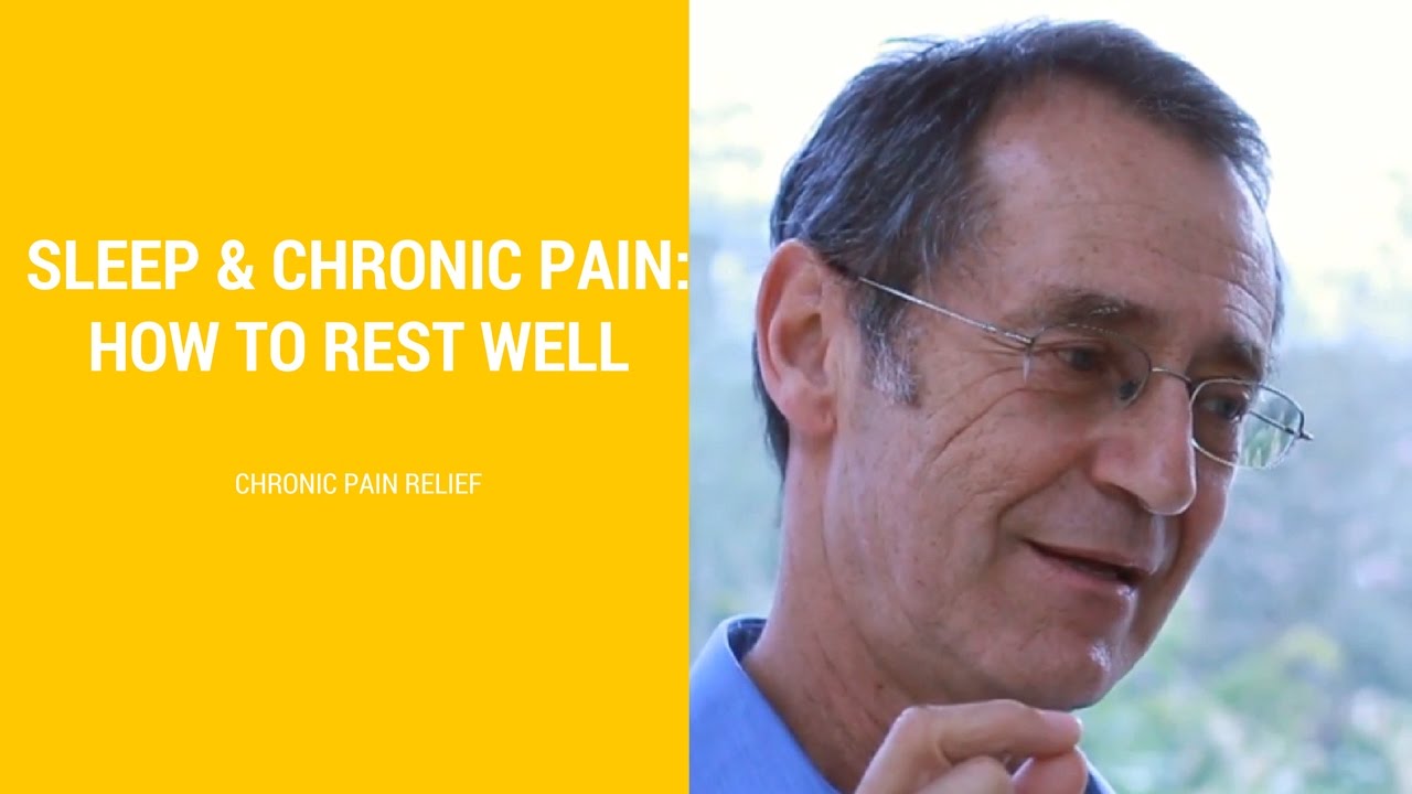 Sleep and Chronic Pain: How to Rest Well - YouTube