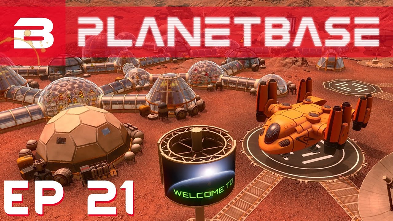 PlanetBase - The HUGE Base! - Ep 21 (Space Survival Strategy Gameplay ...