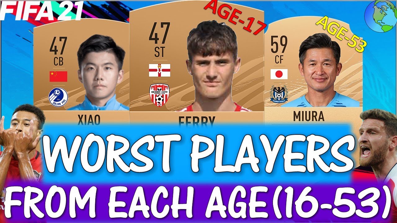 FIFA 21 | WORST PLAYERS FOR EACH AGE !! FT. MIURA, FERRY, XIAO... etc ...
