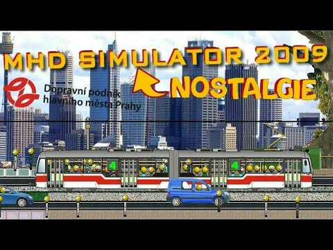 Největší herní mhd nostalgie MHD SIMULATOR 2009 😄 - YouTube