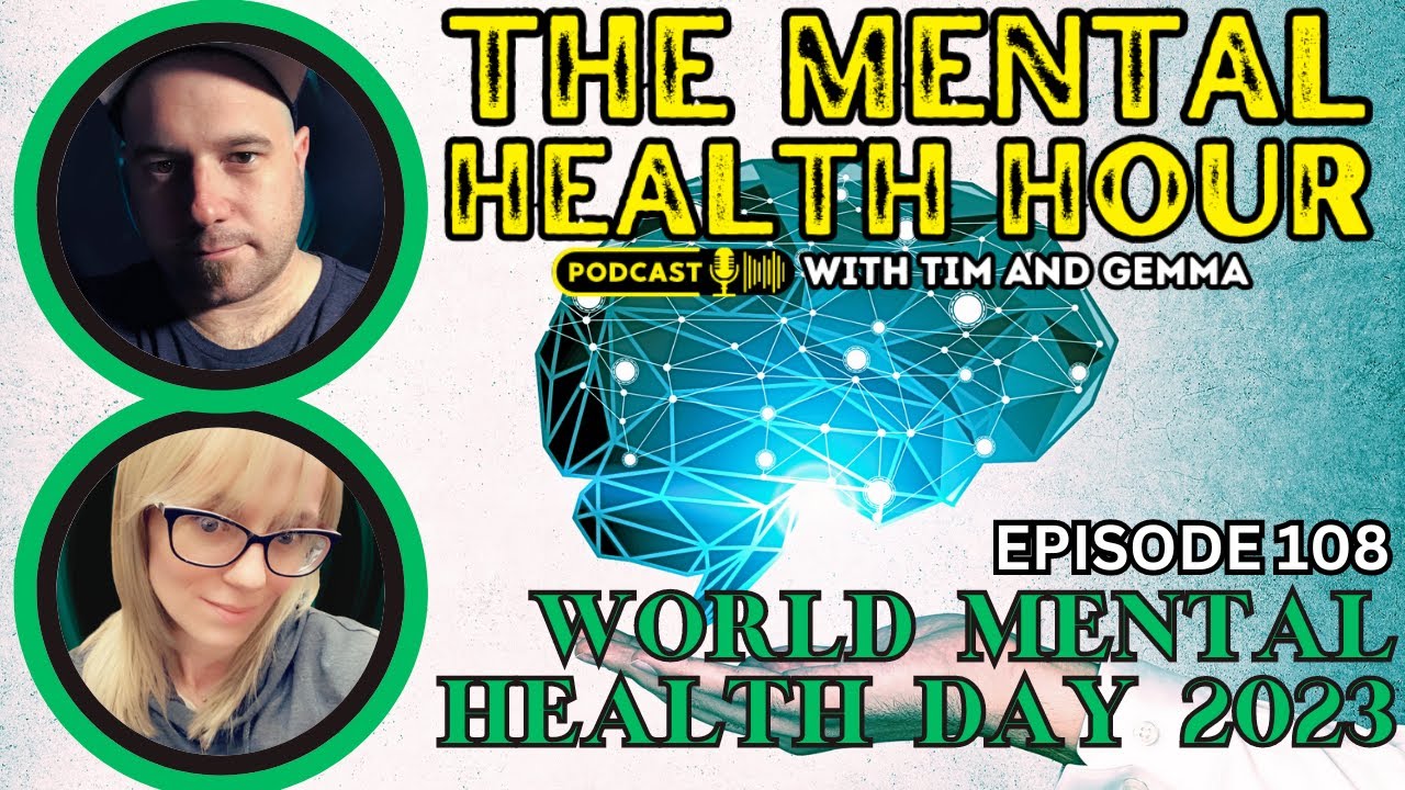 The Mental Health Hour - World Mental Health Day 2023 - YouTube