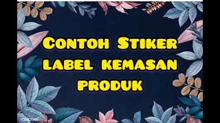 Contoh desain stiker label kemasan produk | Doovi