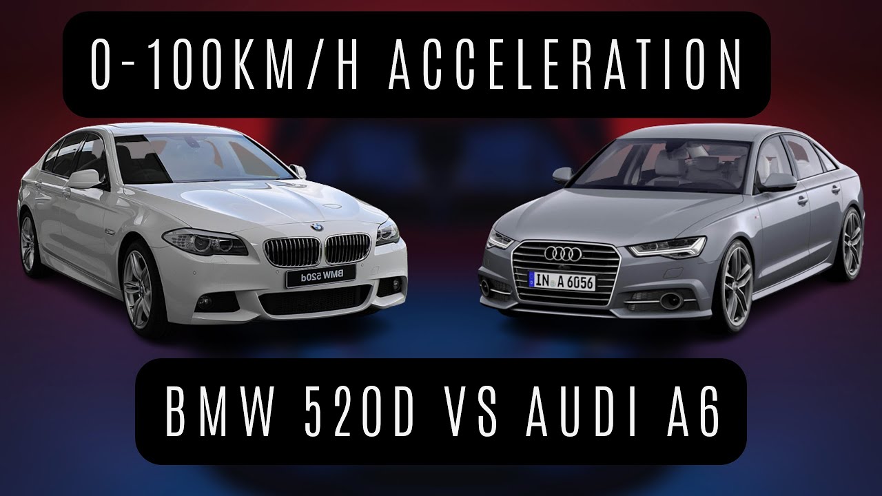 Bmw 520d vs Audi A6 | Acceleration 0 -100km/h - YouTube