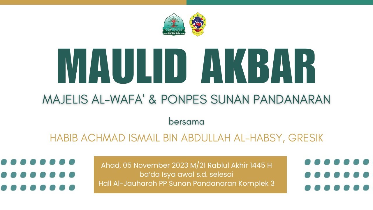 MAULID AKBAR MAJLIS AL-WAFA' BERSAMA HABIBANA ACHMAD ISMAIL BIN ABDULLAH AL-HABSY - YouTube