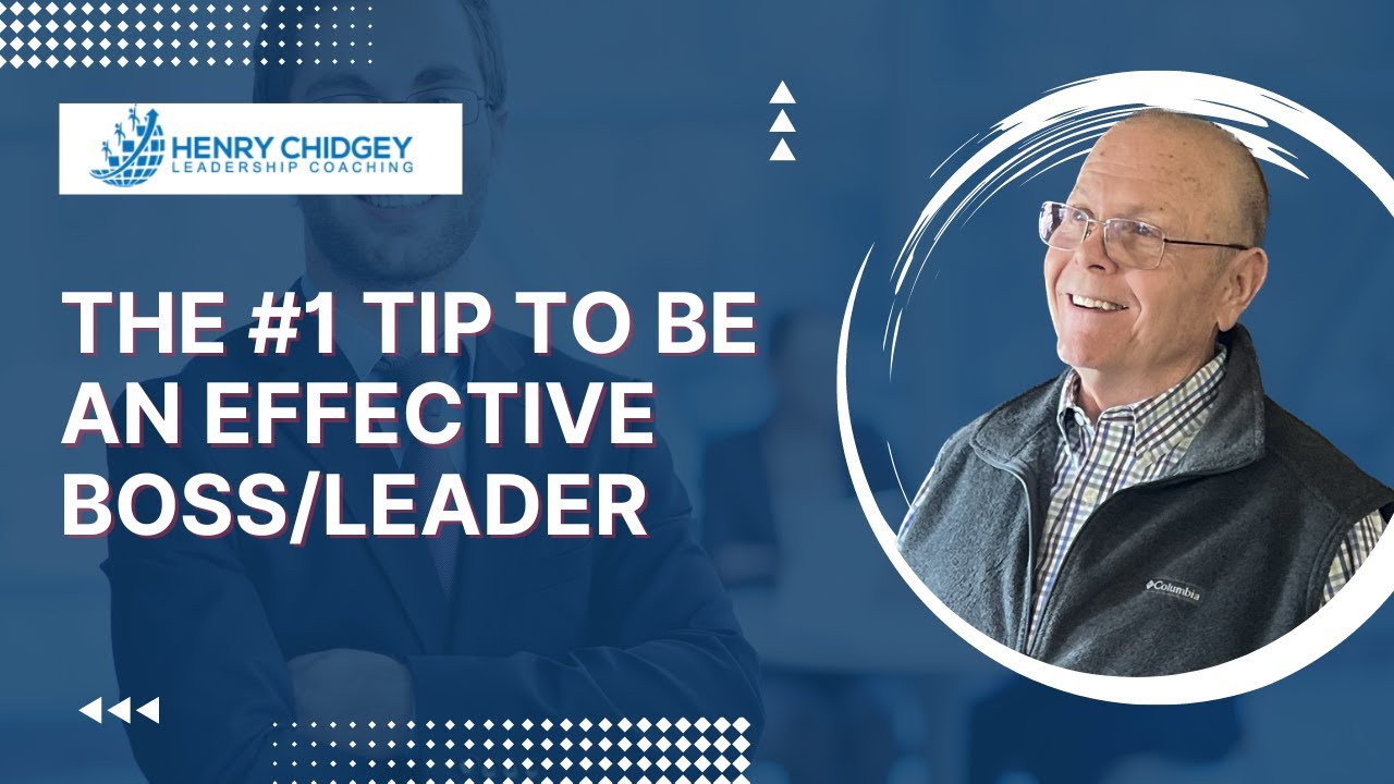 The #1 tip to be an effective boss/leader | Henry Chidgey - YouTube