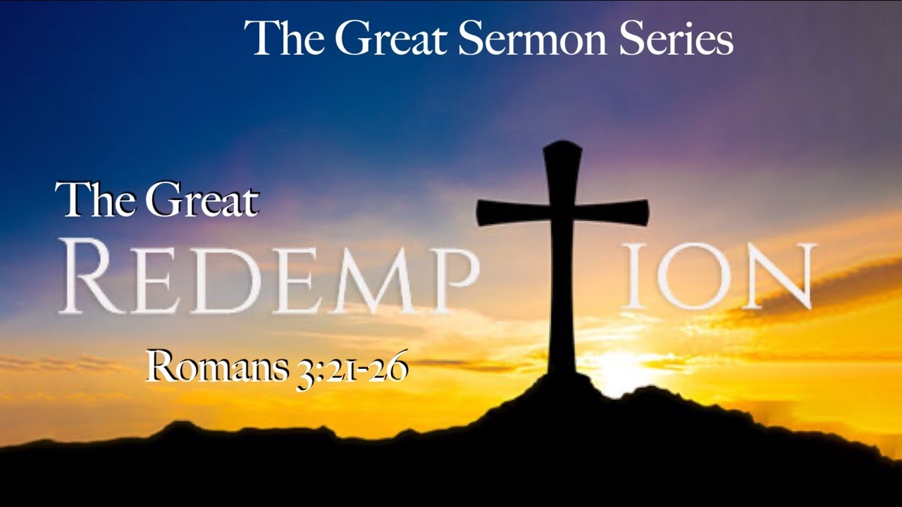 The Great Redemption - YouTube