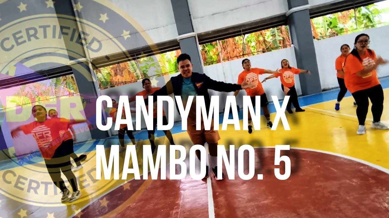 CANDYMAN x MAMBO NO.5 | DANCE WORKOUT | Fitness | DFRPH | Dance fitness ...