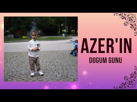 Azer ' in Doğum günü Kutlaması