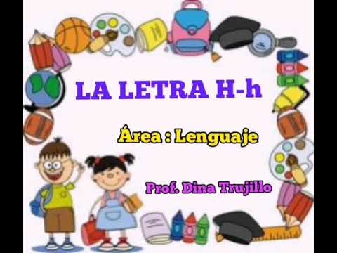 Clase Virtual. LA LETRA H-h. Para los niños de nivel inicial. - YouTube