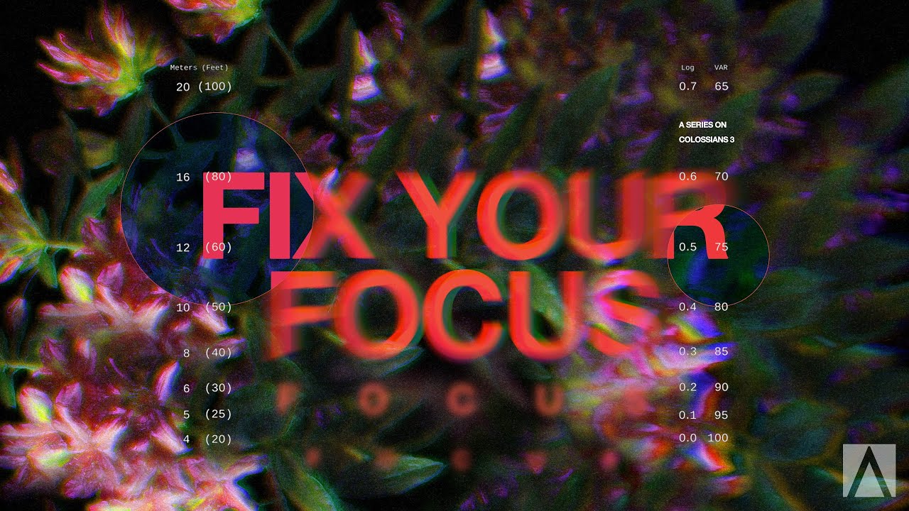 Fix Your Focus // Part 1 // Pastor Josh Reece - YouTube