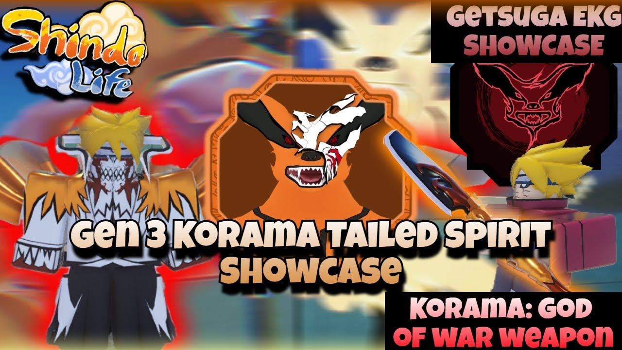 Gen 3 Korama Tailed Spirit, Getsuga EKG Bloodline, and Korama: God of ...