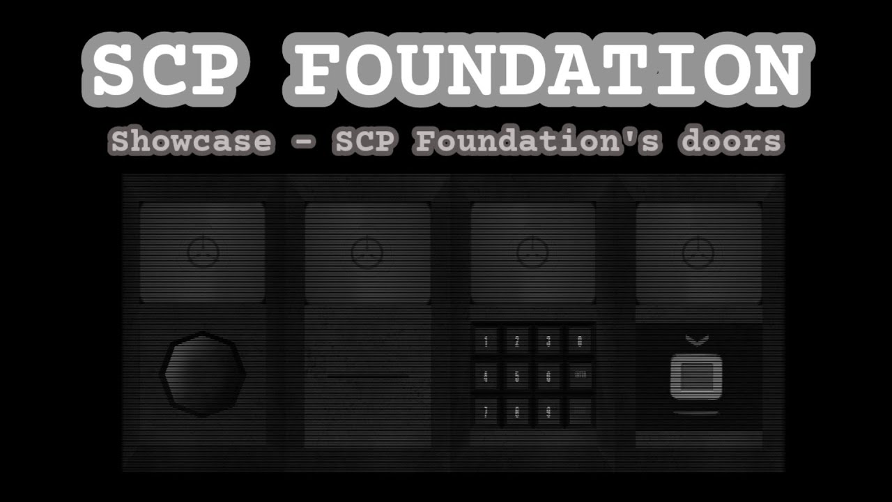 SCP Foundation - SCP Foundation's Doors [Showcase] - YouTube