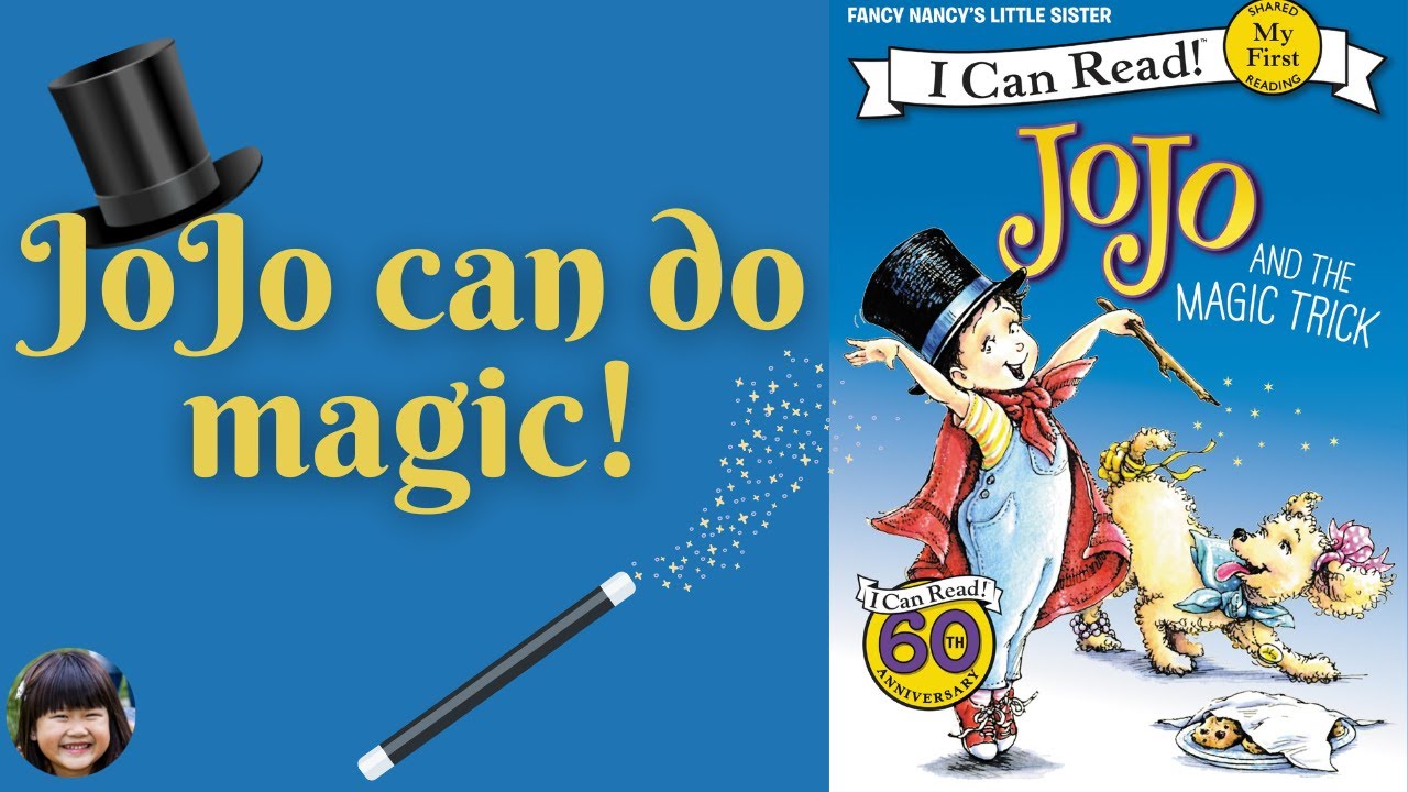 Fancy Nancy - JoJo & the Magic Trick 🪄 🎩 - Read Aloud by 9 Year Old ...