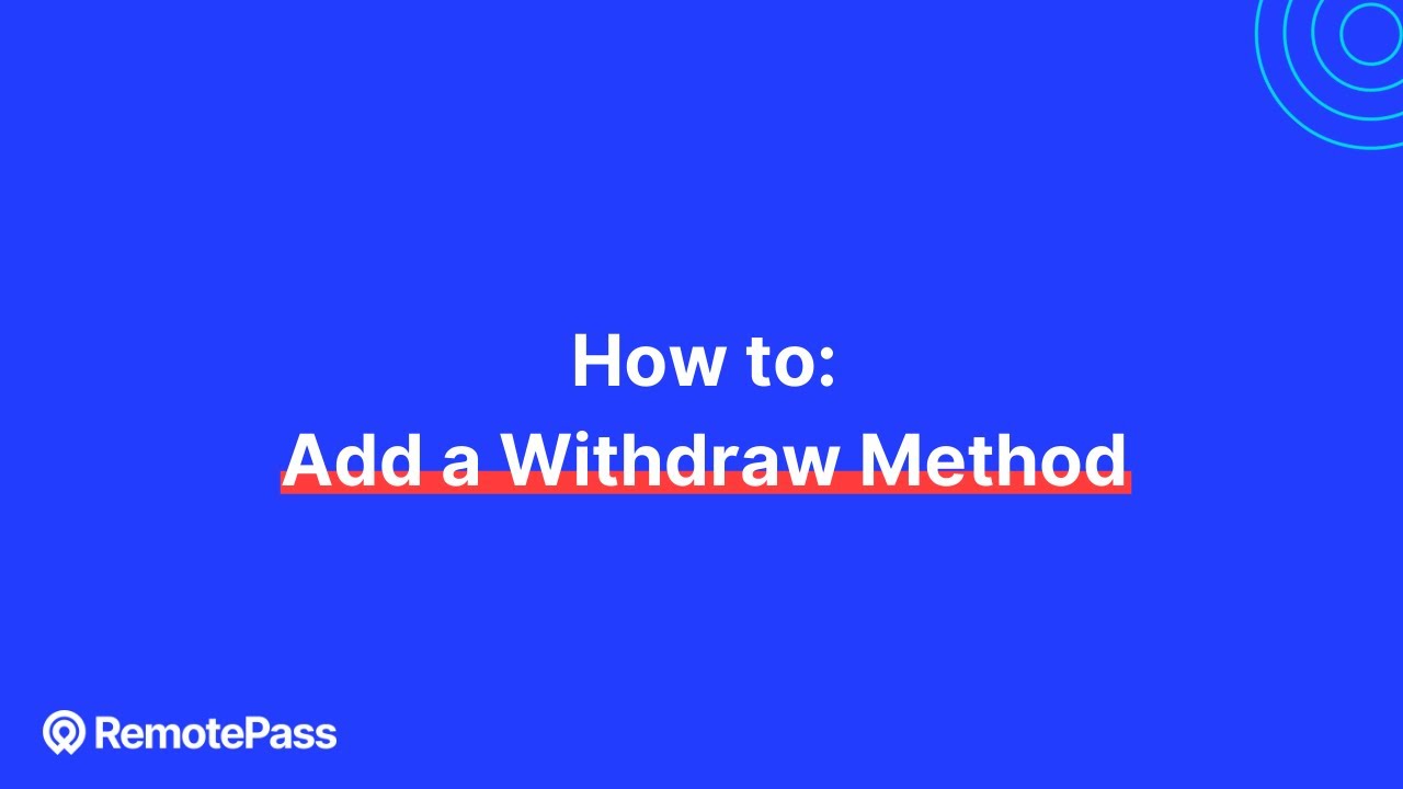 How to Add a Withdraw Method - YouTube