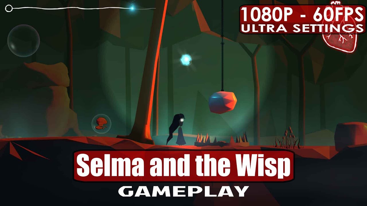 Selma and the Wisp gameplay PC HD [1080p/60fps] - YouTube