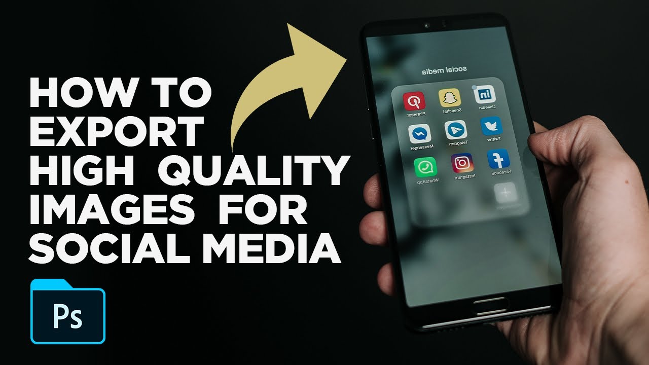 How To Export High Quality Images For Social Media | Photoshop Tutorial ...